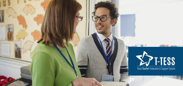 Texas Teacher Evaluation and Support System (T-TESS) | ESC Region 13