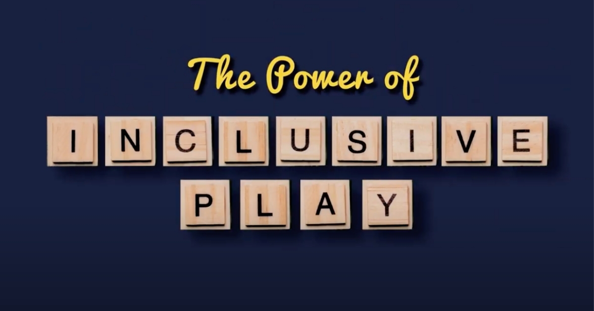The Power of Inclusive Play | ESC Region 13